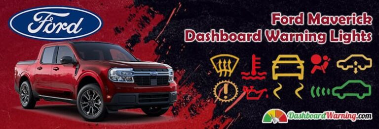 Ford Maverick Dashboard Warning Lights, Symbols & Means