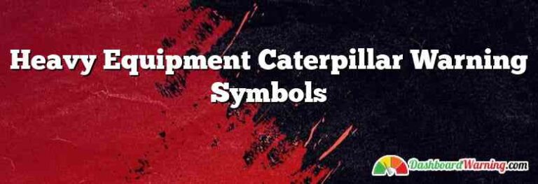 Heavy Equipment Caterpillar Warning Symbols [PDF]