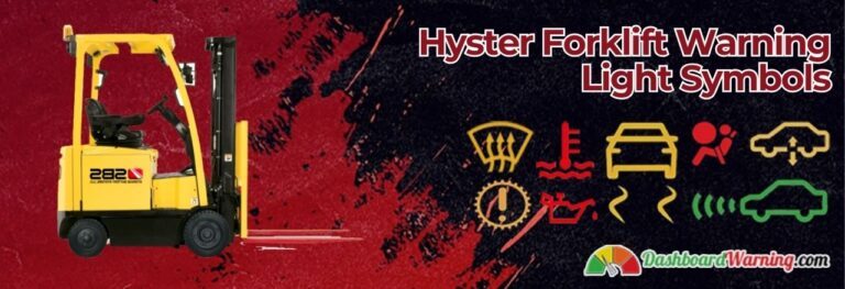 Forklift Warning Light Symbols and Meanings (Detailed Guide)